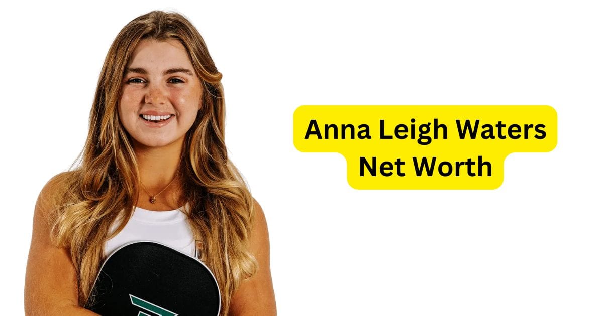 Anna Leigh Waters Net Worth 2025: A Look at the Rising Pickleball Star ...