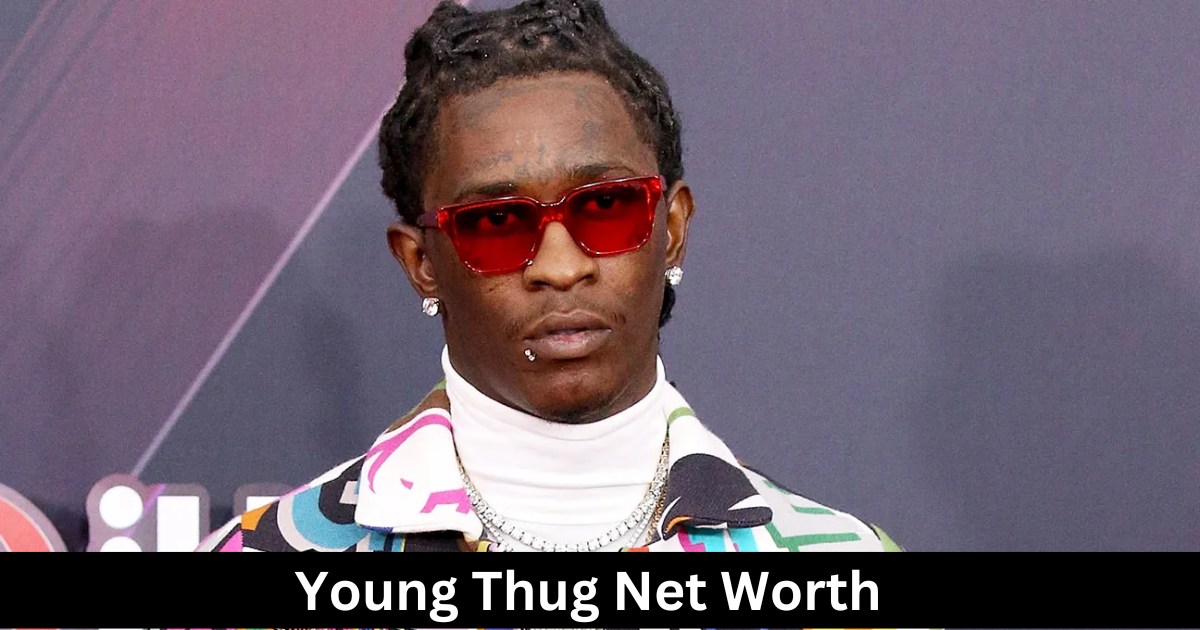Young Thug Net Worth in 2025
